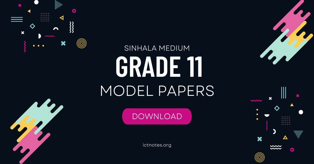 New Third Term Grade 11 Model Papers 2022 - ICT Notes