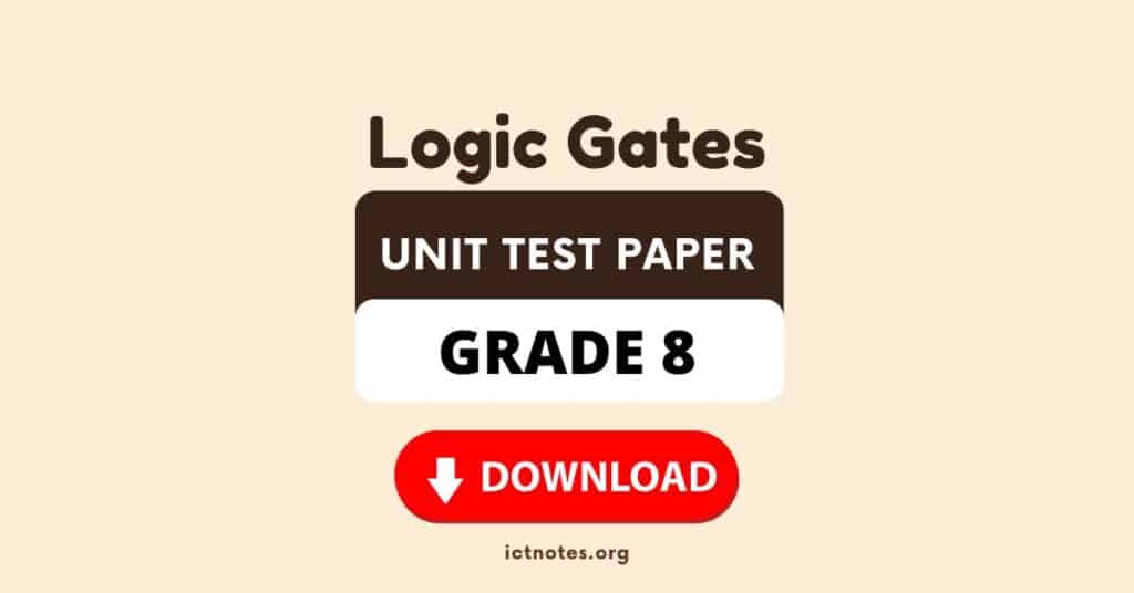 Download Grade 8 Logic Gate Unit Test Paper 2024